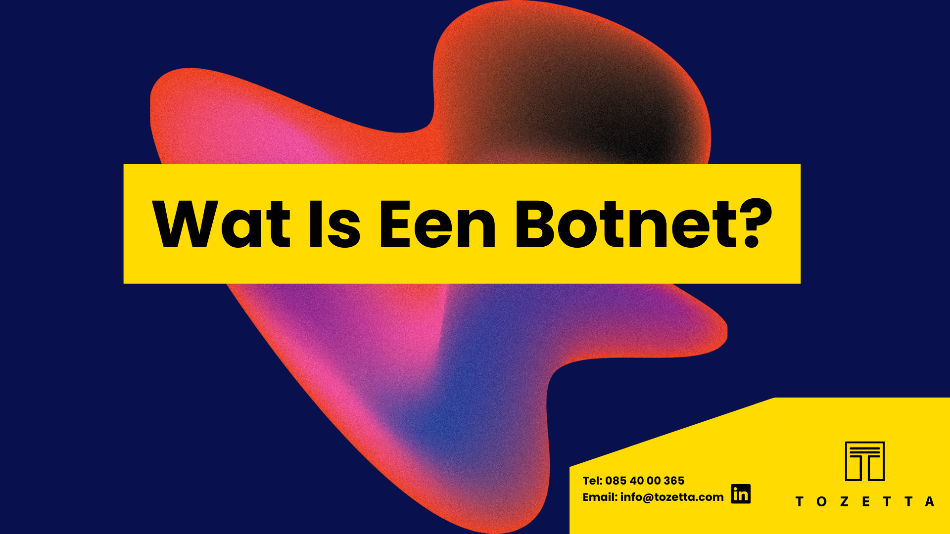 Wat is een Botnet? - Tozetta Wat is een Botnet? - Tozetta